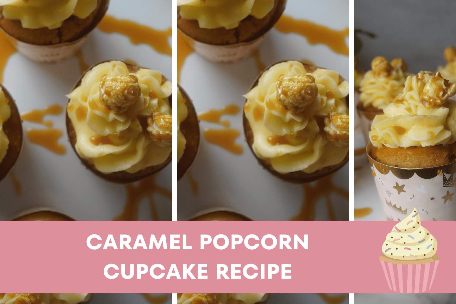 Caramel Popcorn Cupcakes — Maria Lucey Dietitian