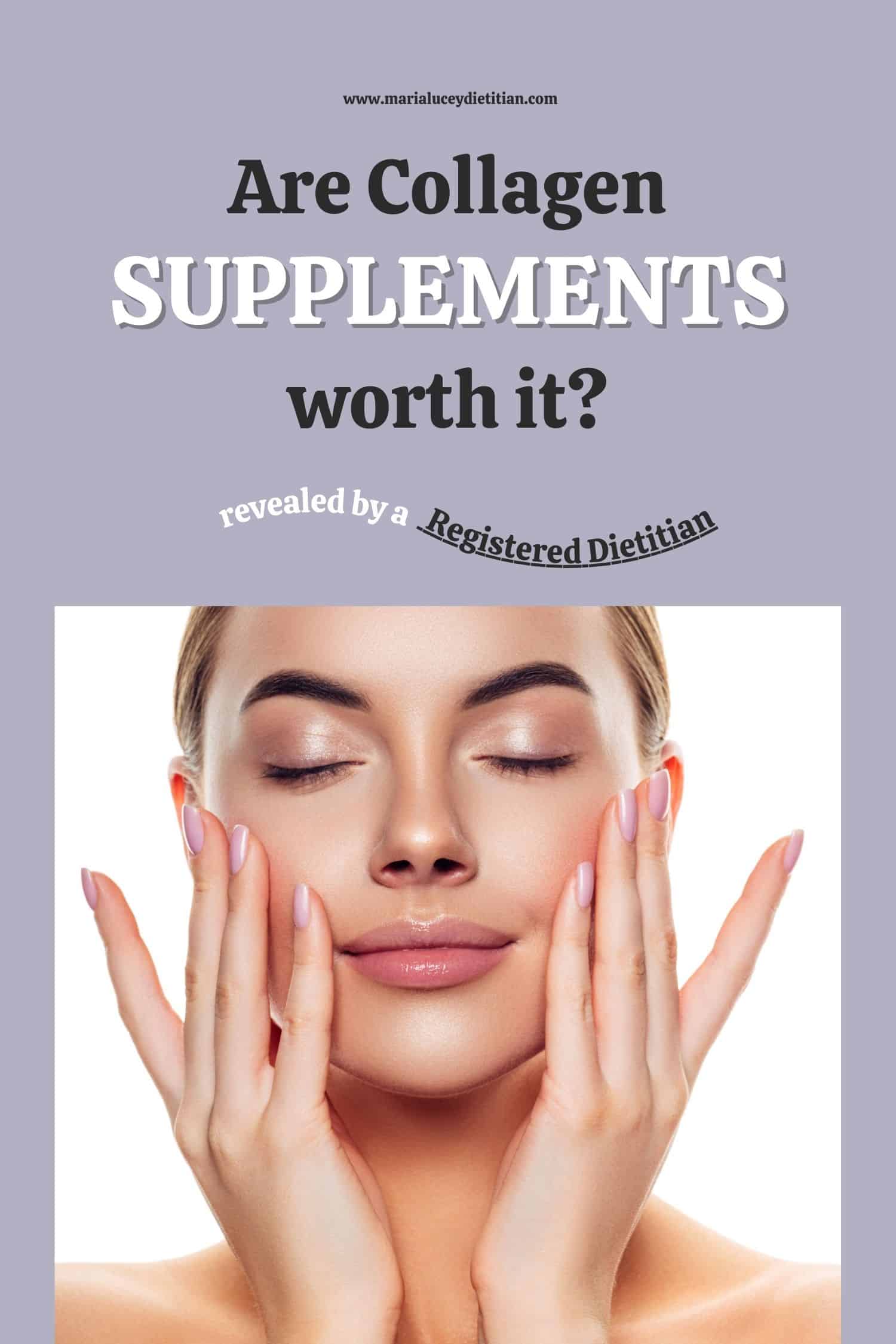 Do Collagen Supplements Work? & How To Choose A Collagen Supplement To ...