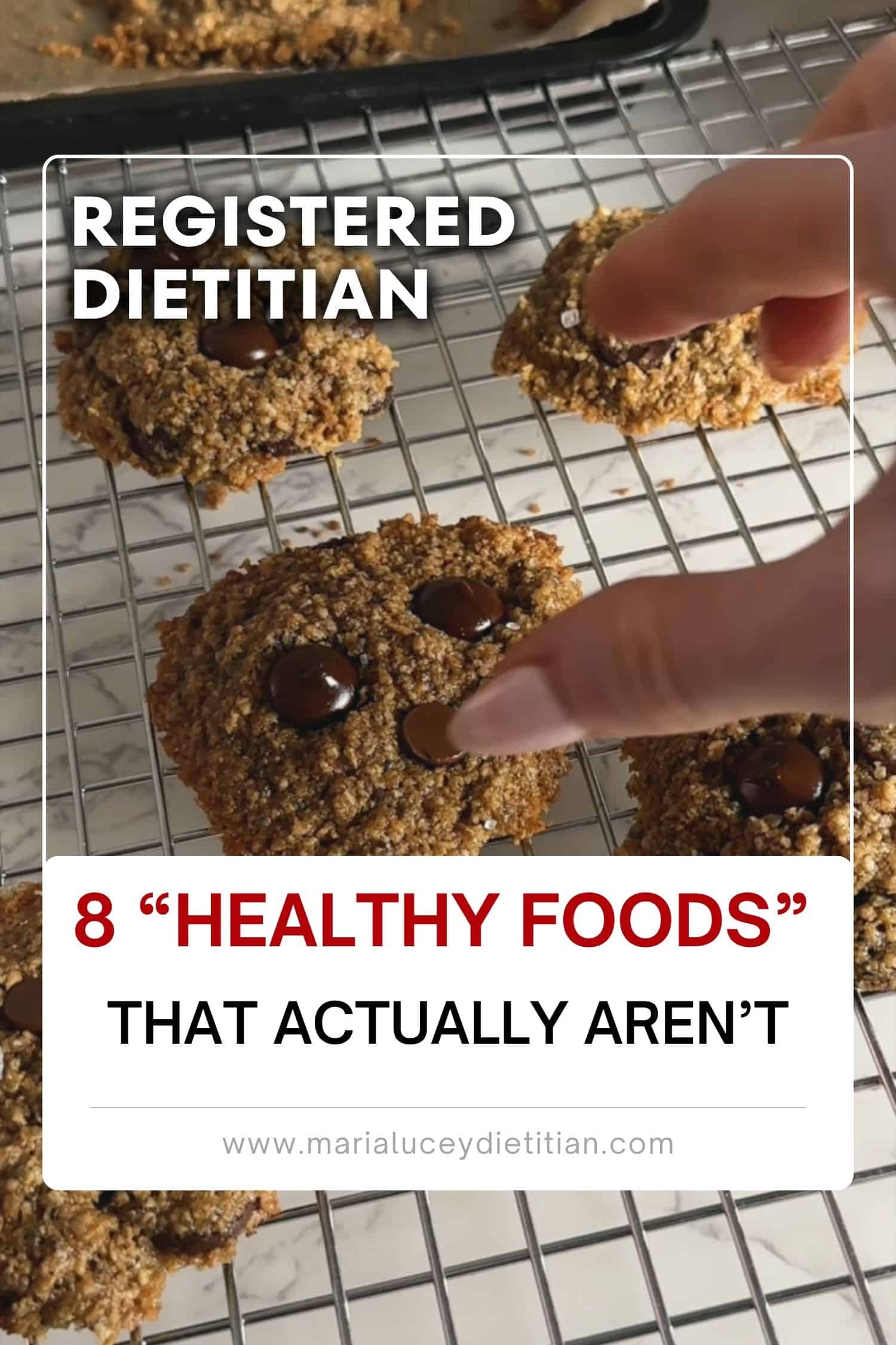 8 "Healthy" Foods That Actually Aren't — Maria Lucey Dietitian