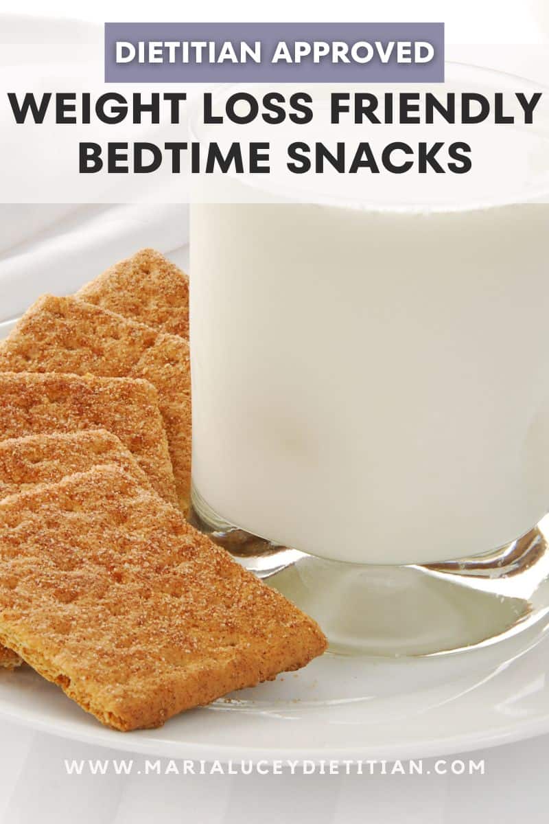 Healthy Bedtime Snacks For Weight Loss — Maria Lucey Dietitian